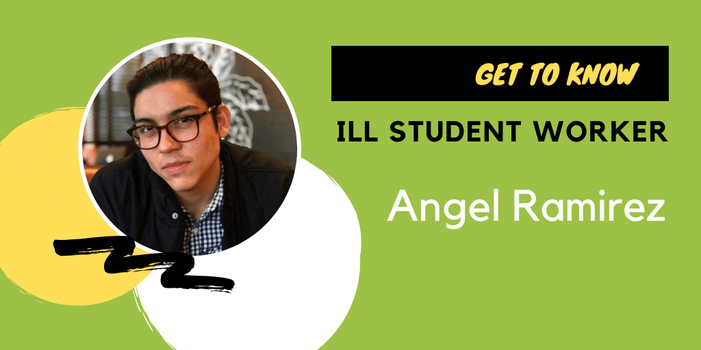 Getting to Know Student Angel Ramirez - Coates Library