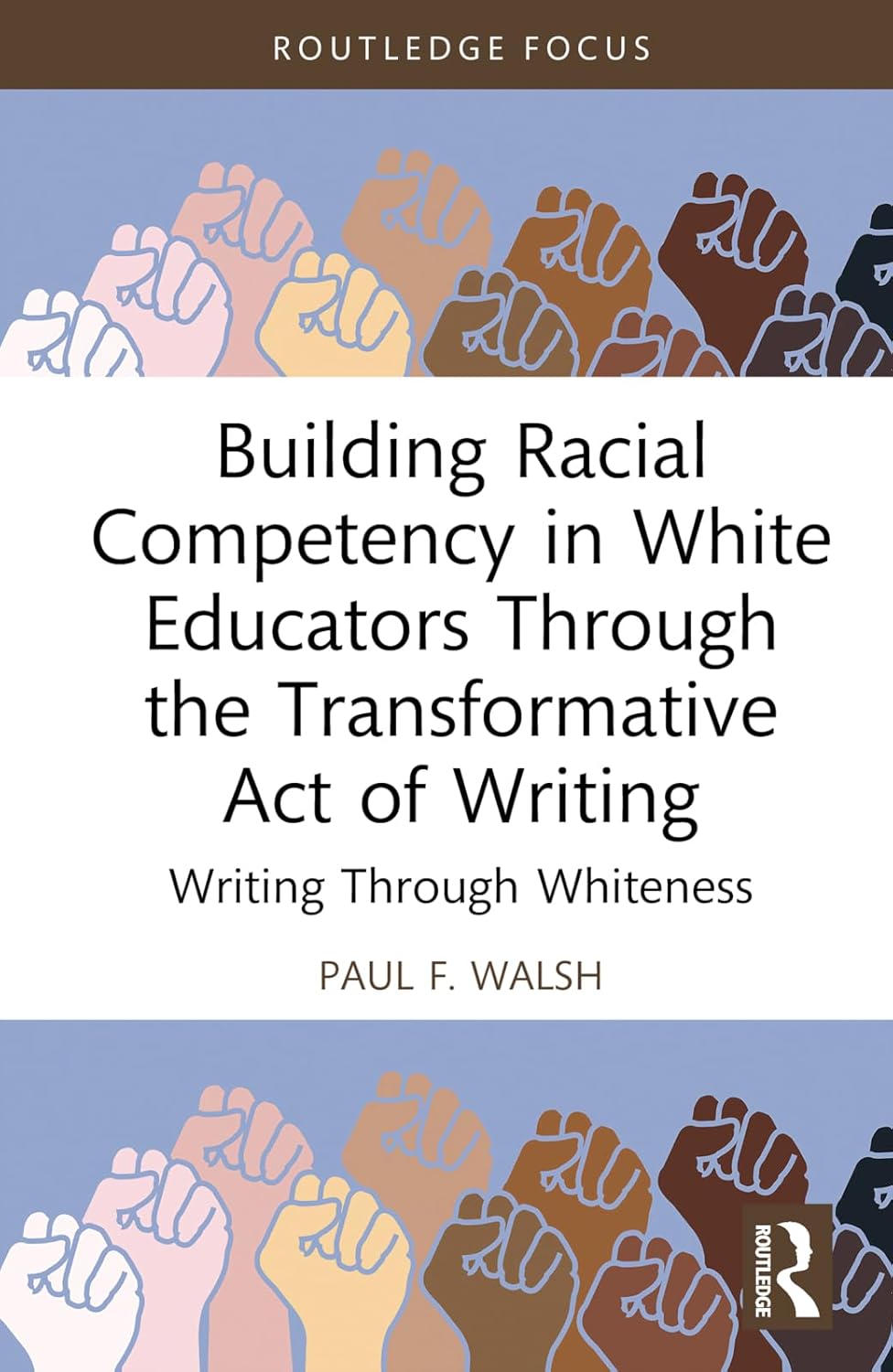 Building Racial Competency in White Educators through the ...